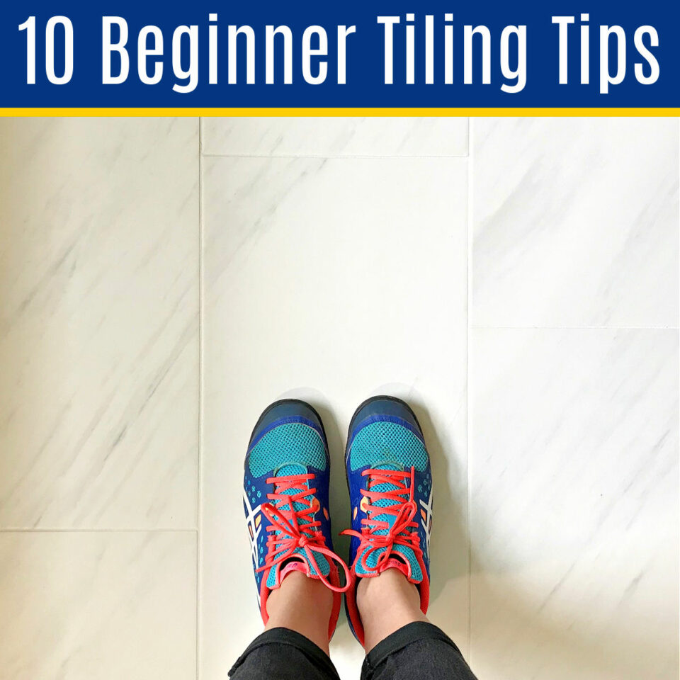 10 Beginner DIY Tips for Installing Floor Tile - Abbotts At Home