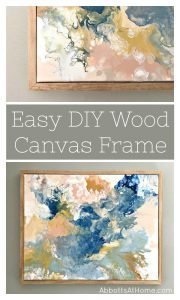 Easy DIY Canvas Frame Build (Made with 1x2 Wood) - Abbotts At Home