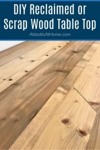 Easy DIY Scrap Wood Table Top: Steps & Video - Abbotts At Home