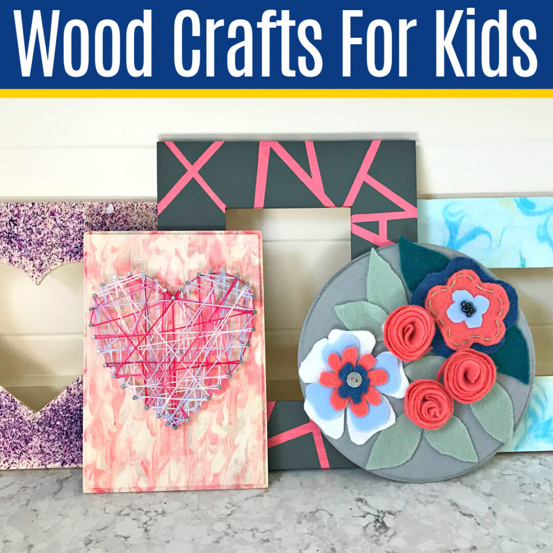 6 Cheap & Easy Wood Plaque & Wood Crafts For Kids - Abbotts At Home
