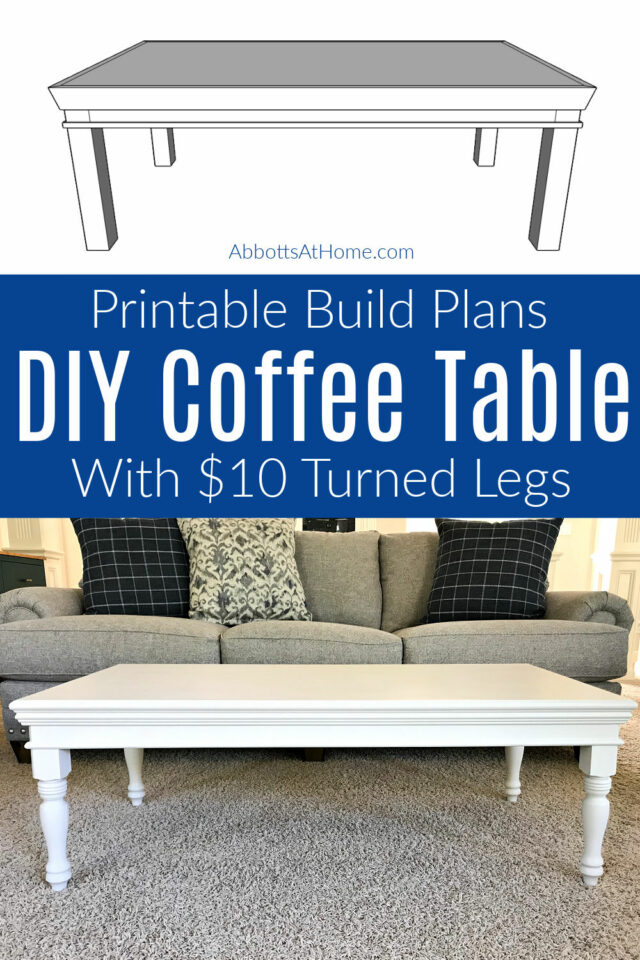Beautiful & Easy DIY Coffee Table Build Plans with Turned Legs ...