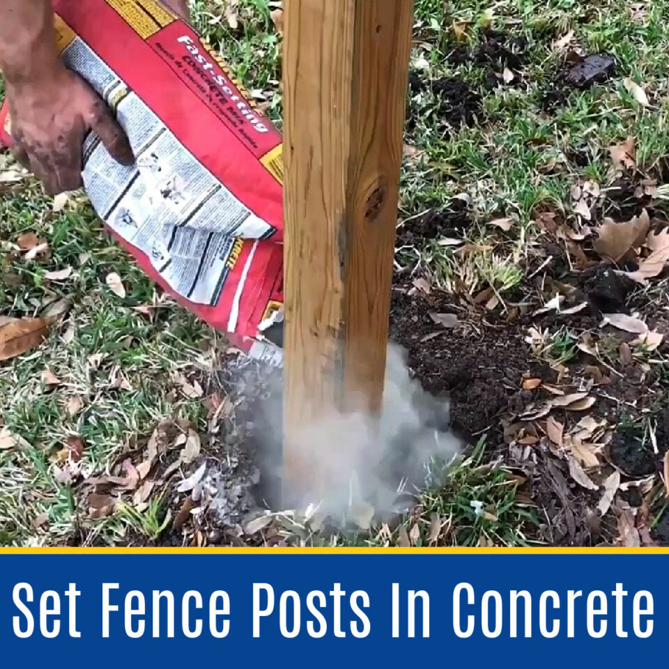 How to Set Wooden Fence Posts in Concrete - Easy Steps & Video ...