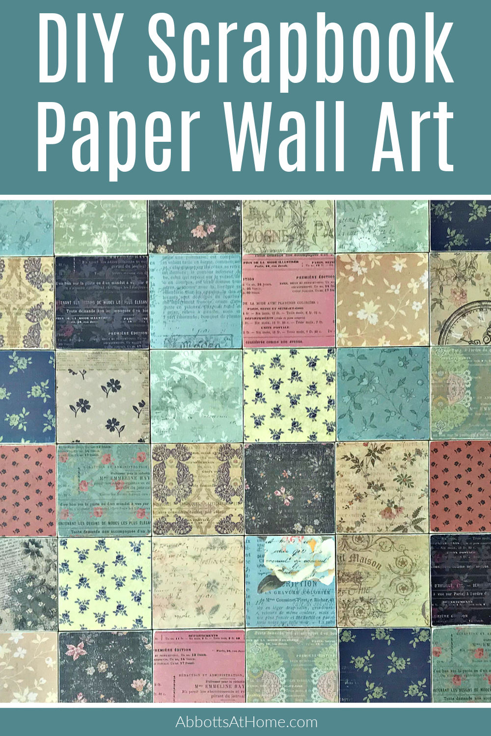 I LOVE This Easy DIY Scrapbook Paper Wall Art Idea - It's Beautiful ...