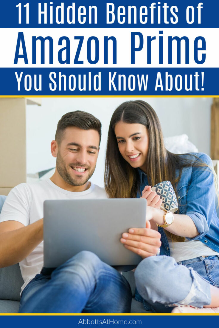 11 Hidden Amazon Prime Benefits - The Fee is Worth It! - Abbotts At Home
