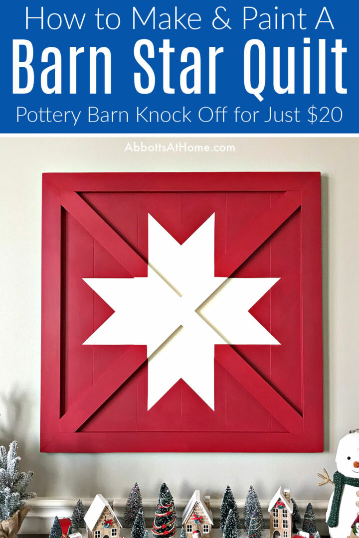 I LOVE this DIY Wooden Barn Star Quilt: Steps and Video - Abbotts At Home