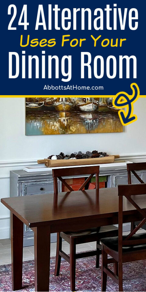 24 Great Ways To Repurpose an Unused Dining Room - Abbotts At Home