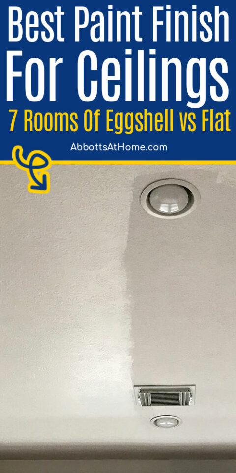 What Is The Best Ceiling Paint Finish, Flat Or Eggshell? (With Photos ...