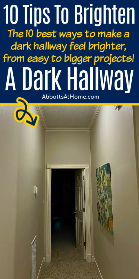 10 Easy Ways To Make A Dark Hallway Feel Brighter - Abbotts At Home