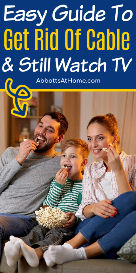 How Do I Get Rid of Cable And Still Watch TV: Easy Guide - Abbotts At Home